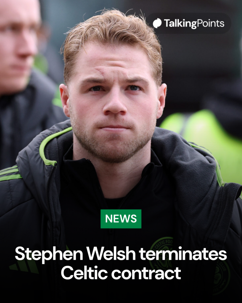 Stephen Welsh 'agrees to terminate Celtic contract' after Motherwell loan